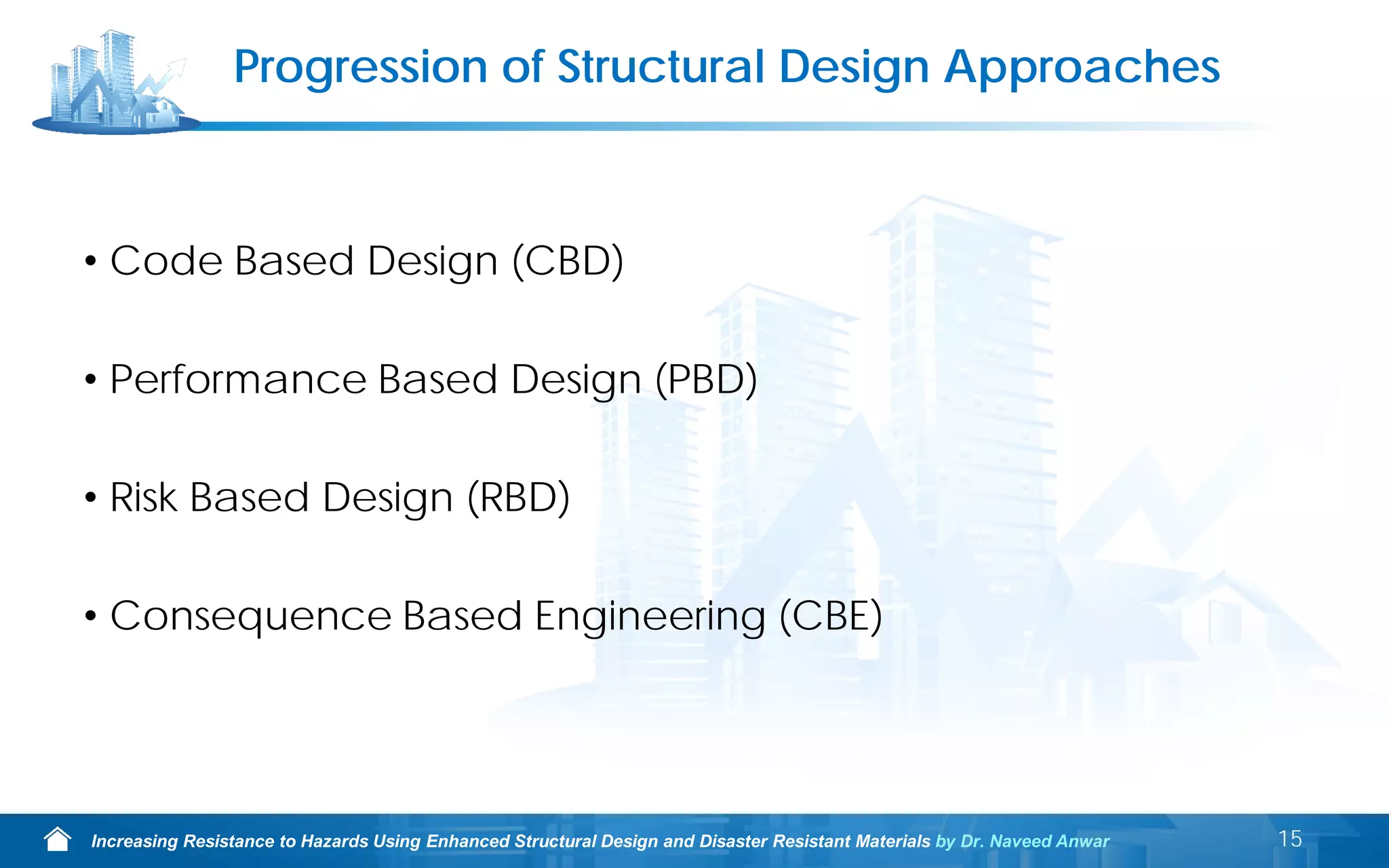 Increasing Resistance to Hazards Using Enhanced Structural Design and ...