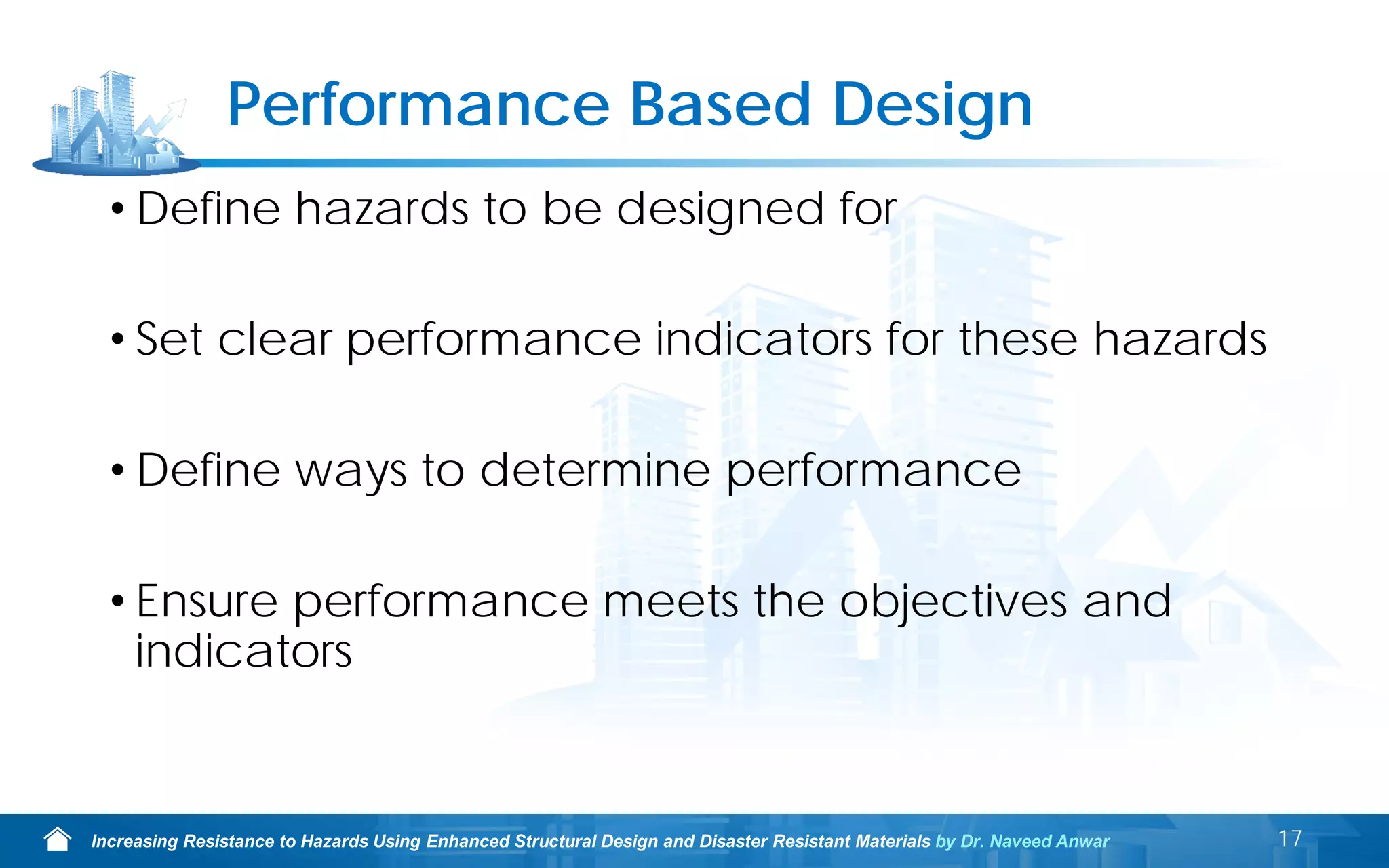Increasing Resistance to Hazards Using Enhanced Structural Design and ...