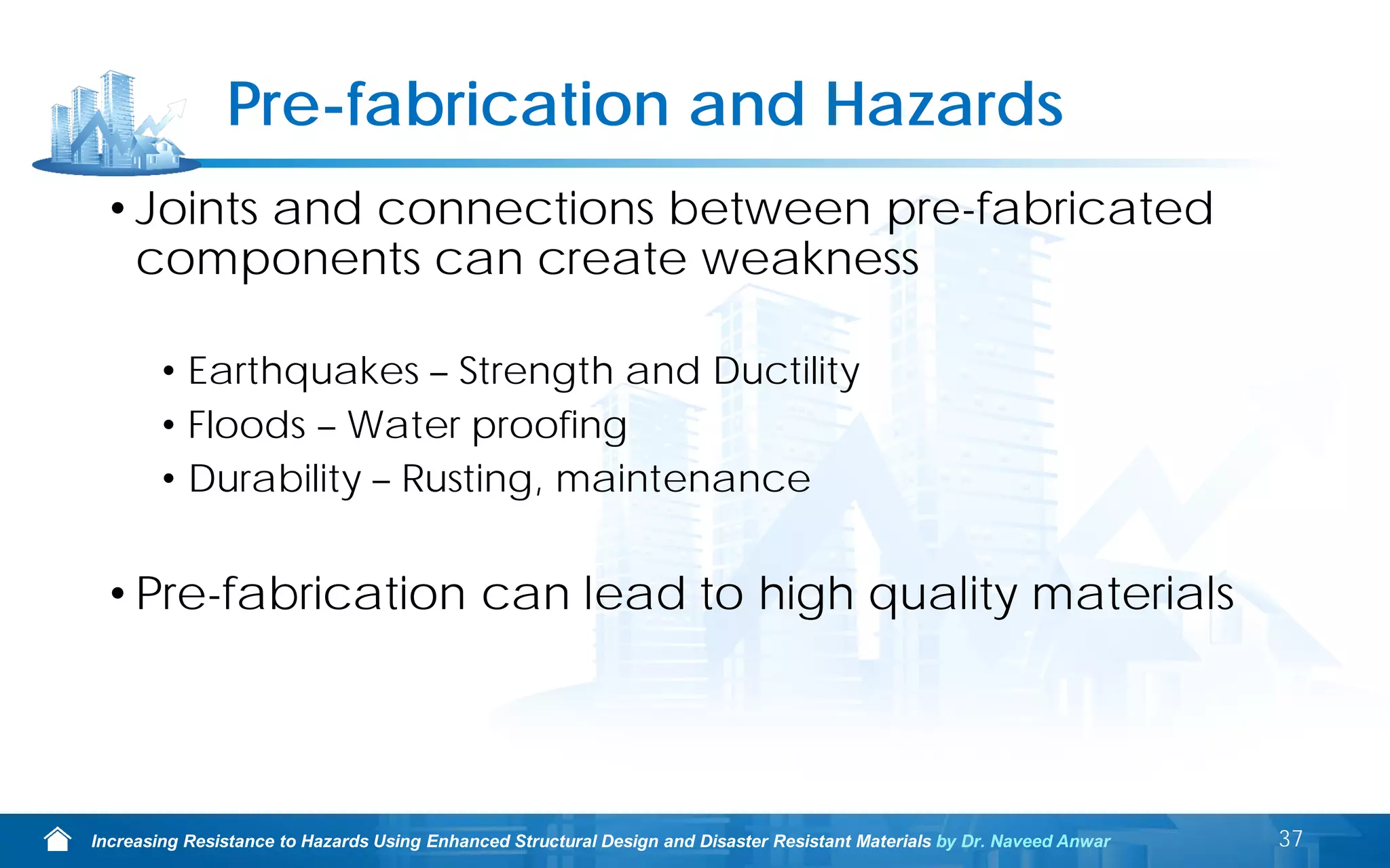 Increasing Resistance to Hazards Using Enhanced Structural Design and ...
