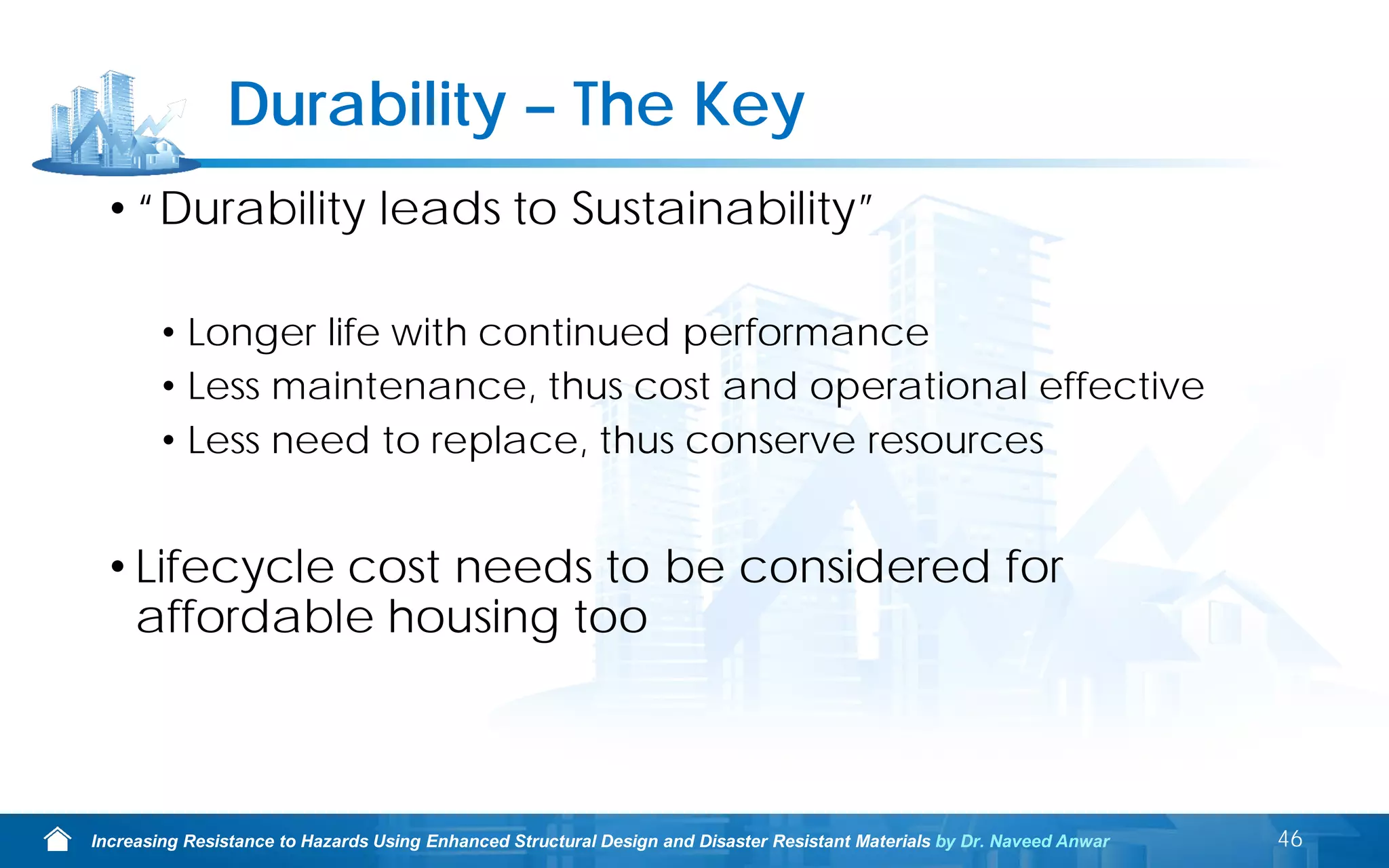 Increasing Resistance to Hazards Using Enhanced Structural Design and ...