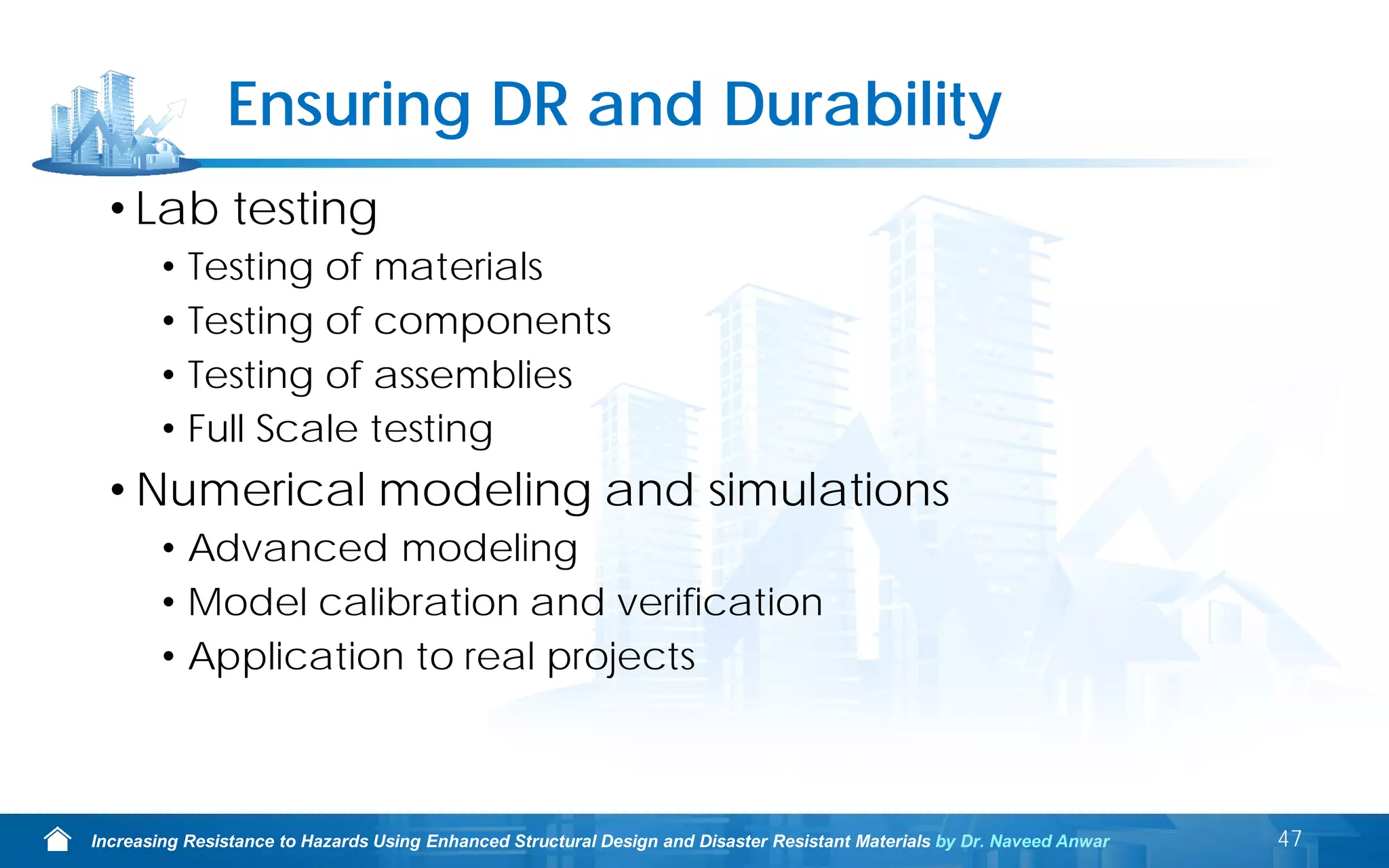 Increasing Resistance to Hazards Using Enhanced Structural Design and ...