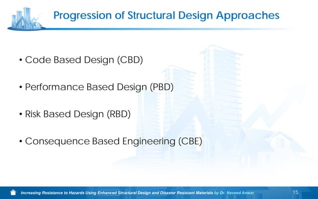 Increasing Resistance to Hazards Using Enhanced Structural Design and ...