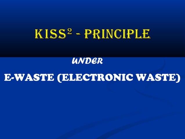 E-WASTE : CAUSES, EFFECTS AND MEASURES | PPT