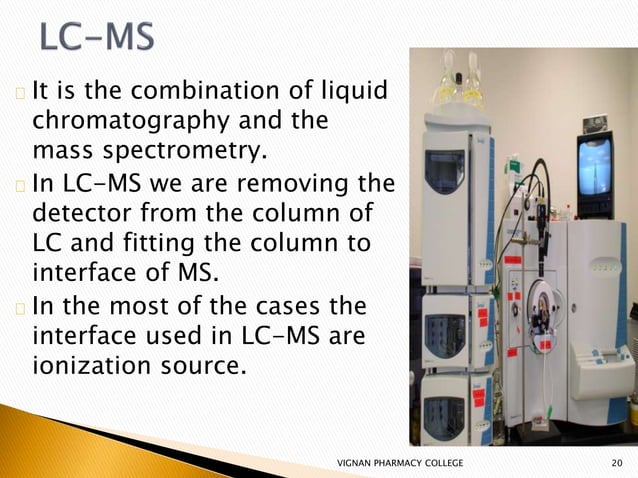 LC-MS INSTURMENTATION & APPLICATIONS | PPTX