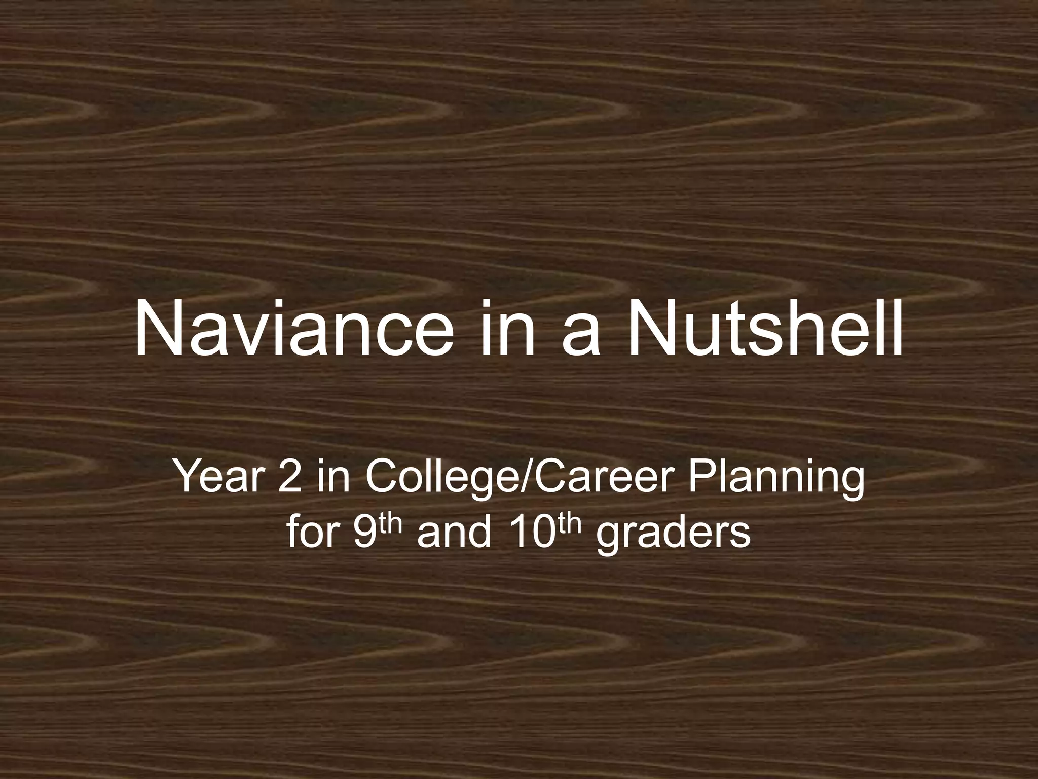 Naviance In A Nutshell | PPTX