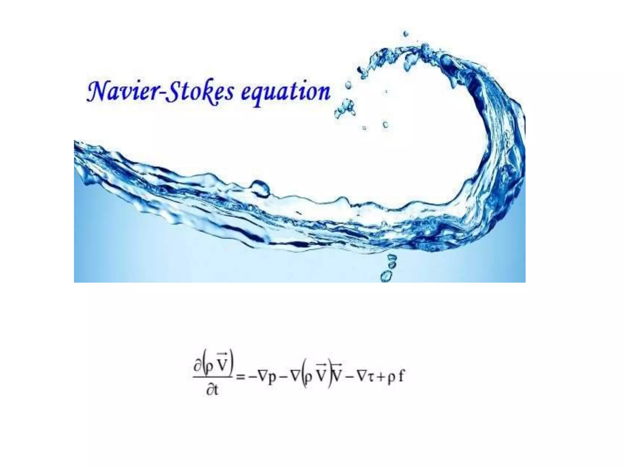 Navier Stokes Equation its Analytical and Numerical Solution.pptx | Physics | Science