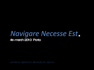Navigare Necesse Est | PPT