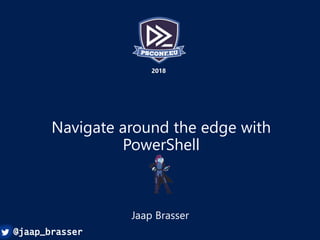Navigate around the edge with PowerShell | PPT