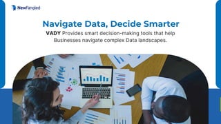 VADY – Navigate Data & Decide Smarter with AI-Powered Business Intelligence | PDF