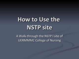 How to Use the NSTP site | PPT
