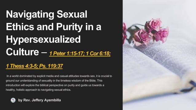 Navigating-Sexual-Ethics-and-Purity-in-a-Hypersexualized-Culture.pptx