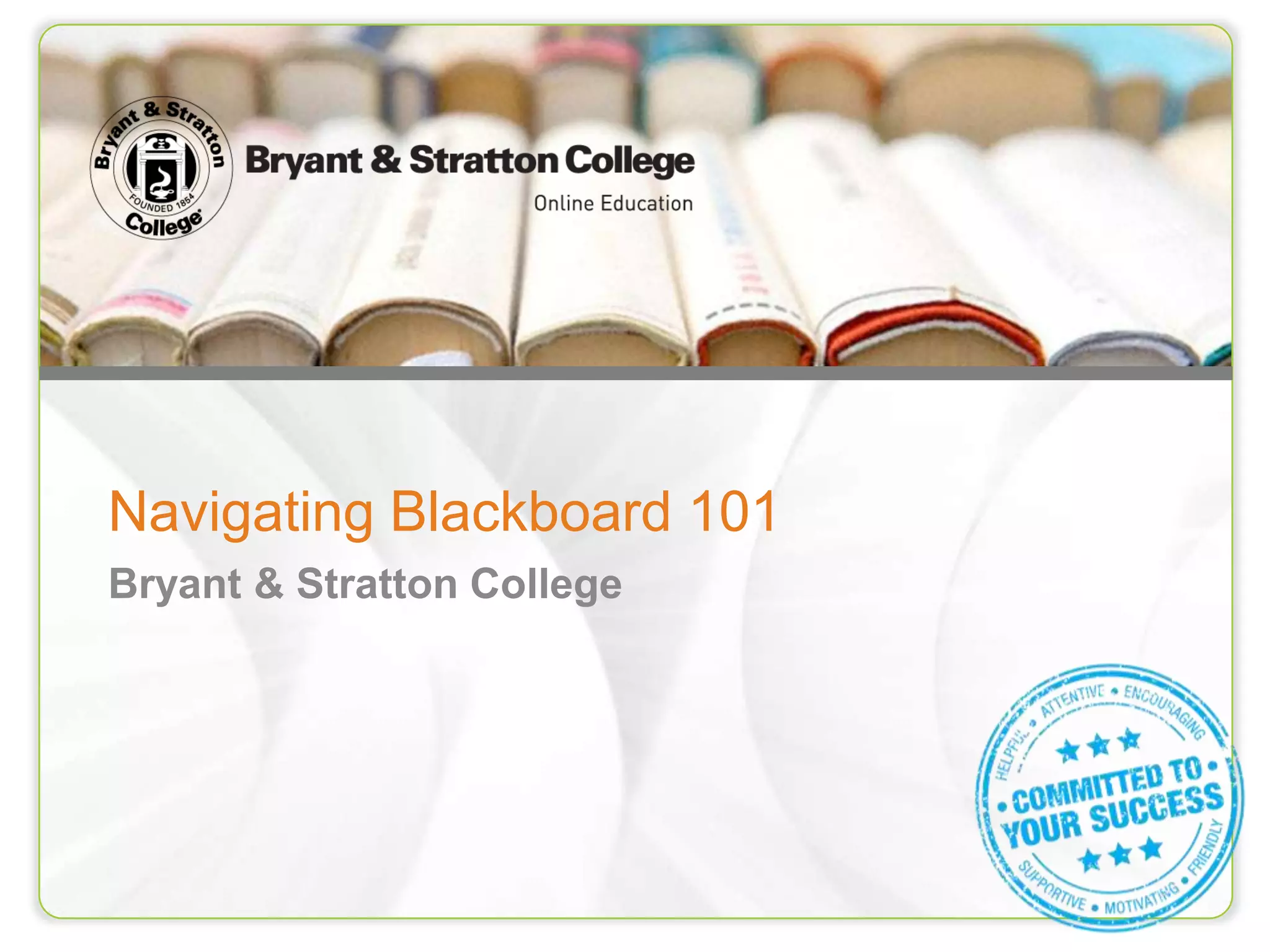 Navigating Blackboard 101 | PPTX | College Education | Education
