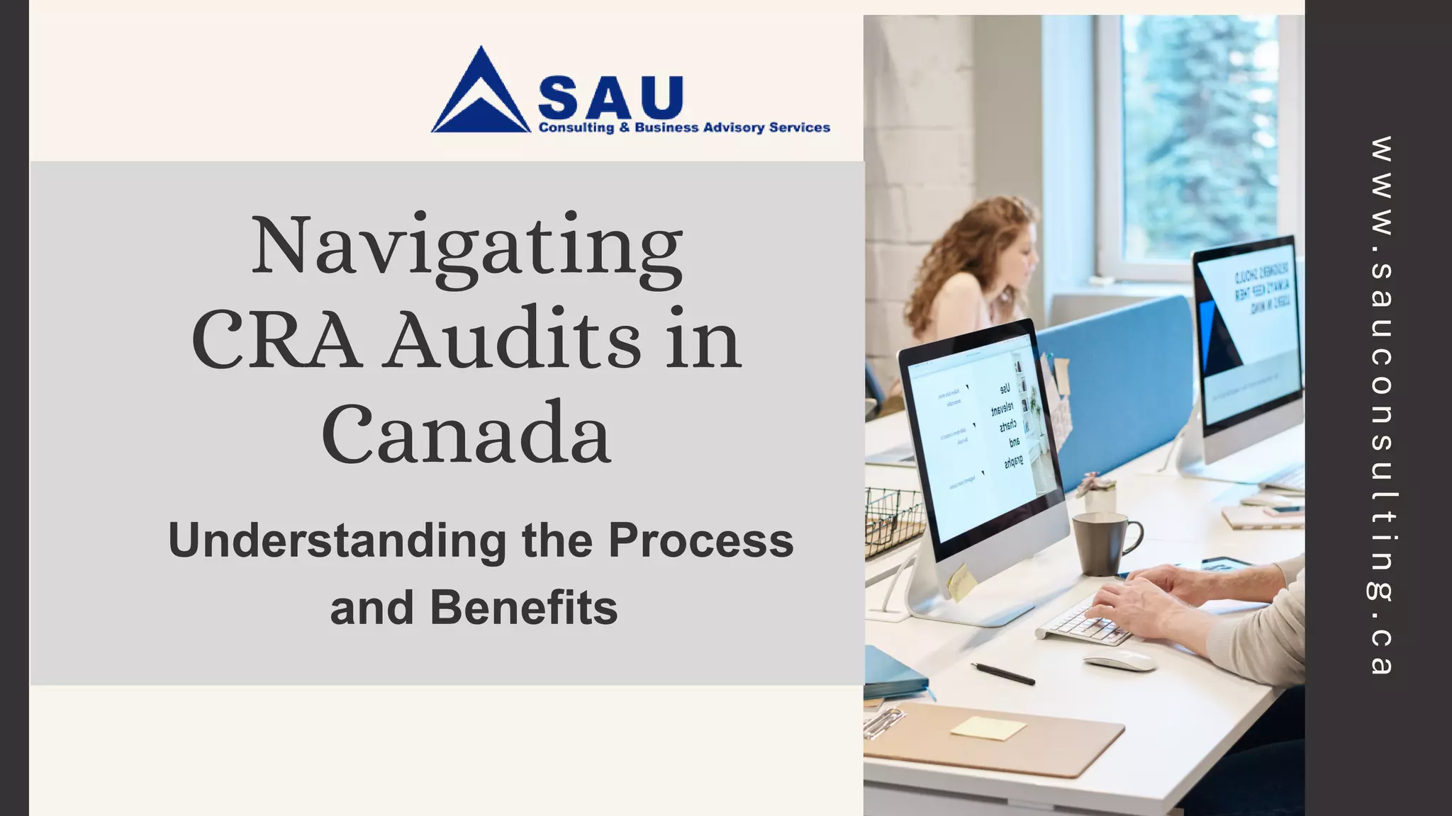 Navigating CRA Audits in Canada Understanding the Process and Benefits.pdf