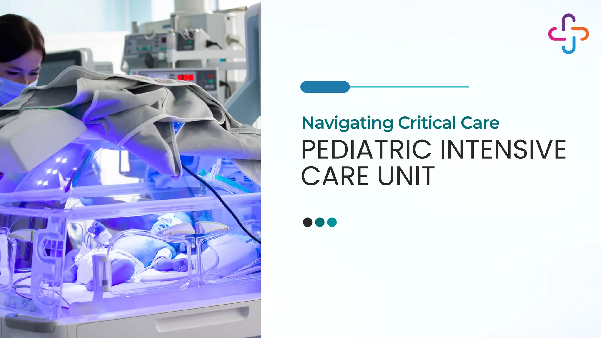 Navigating Critical Care - Pediatric Intensive Care Unit.pdf