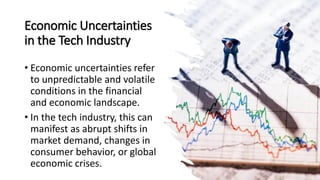 Navigating Economic Uncertainties in the Tech Landscape.pdf