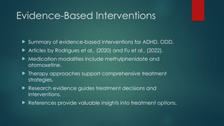Navigating Evidence-Based Interventions for ADHD and ODD.pptx