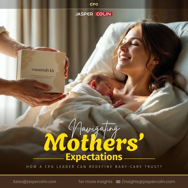 Navigating Mothers’ Expectations How a CPG Leader Can Redefine Baby ...
