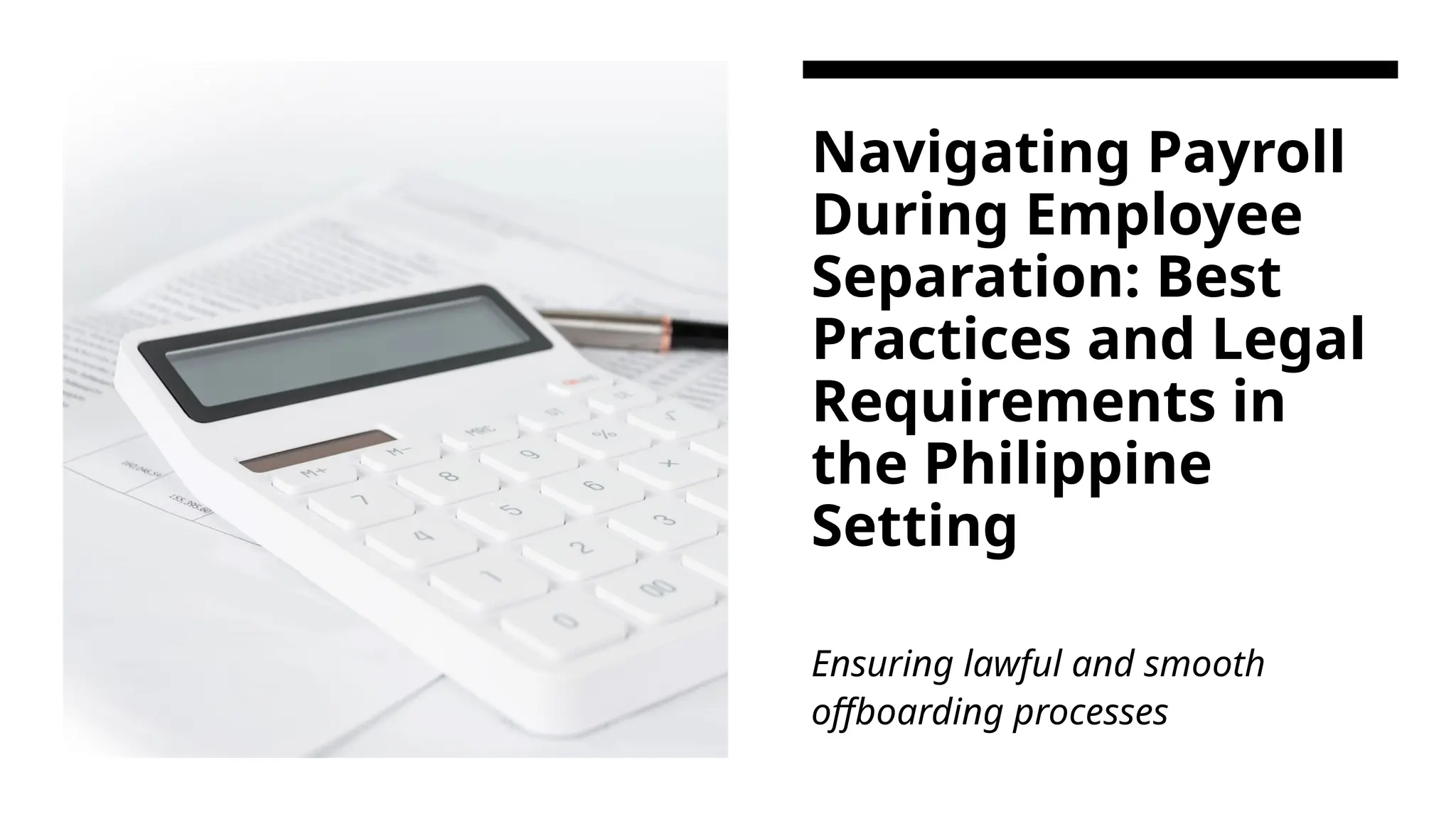 Navigating Payroll During Employee Separation | PPTX