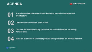 Navigating the Ecosystem of Pivotal Cloud Foundry Tiles | PPTX