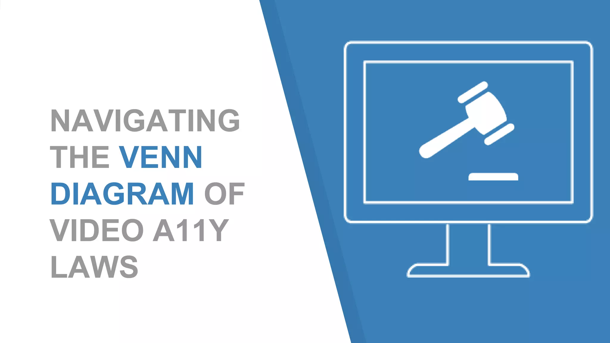 Navigating the Accessibility Law Venn Diagram | PPT