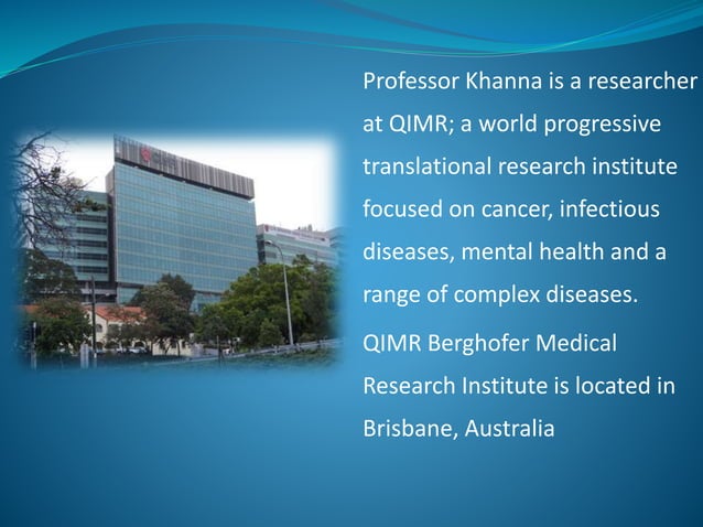 Navigating the cancer maze 7. Professor Rajiv Khanna with Grace Gawler ...