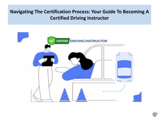 Navigating The Certification Process: Your Guide To Becoming A ...