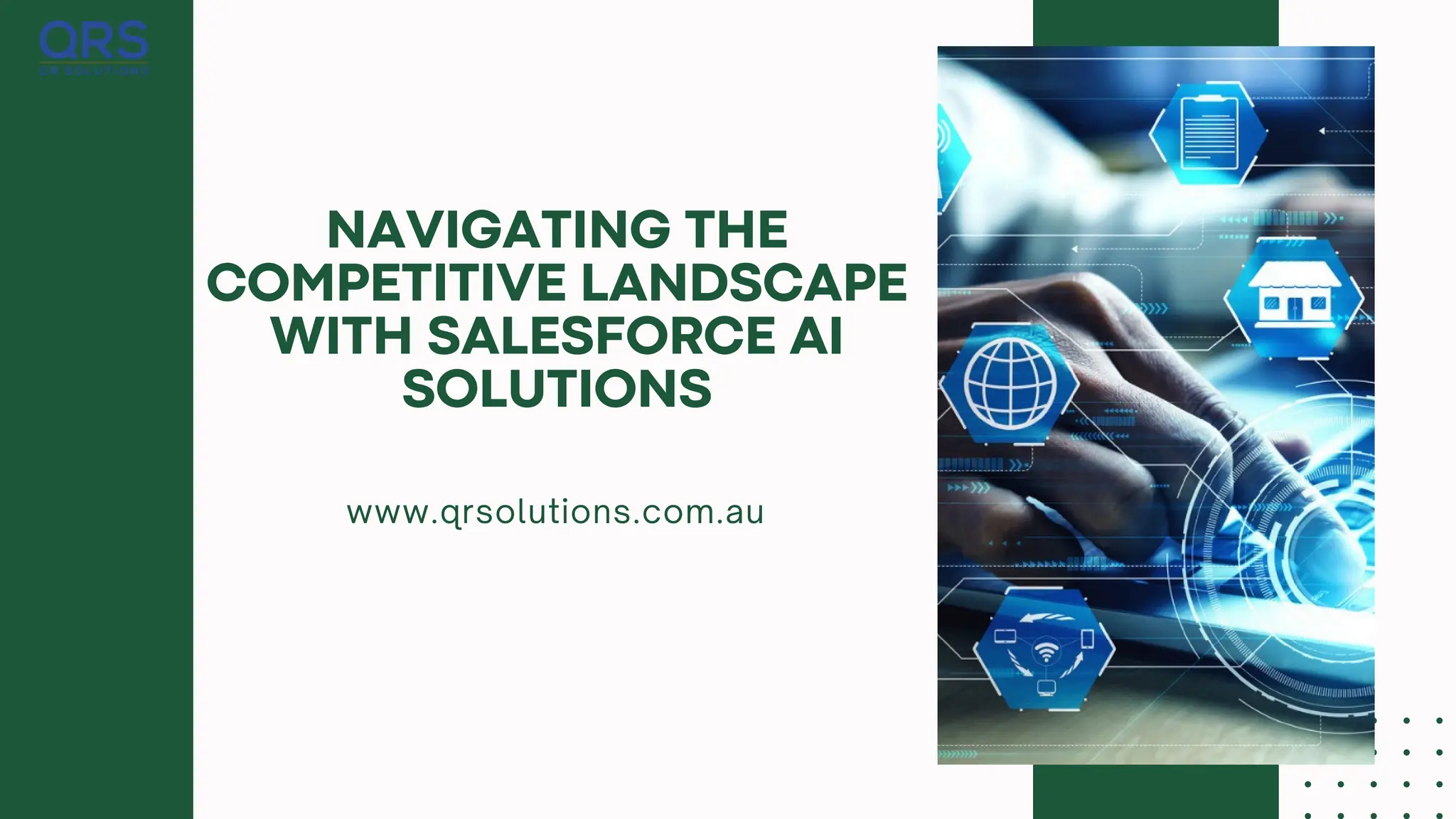 Navigating the Competitive Landscape with Salesforce AI Solutions - QR ...