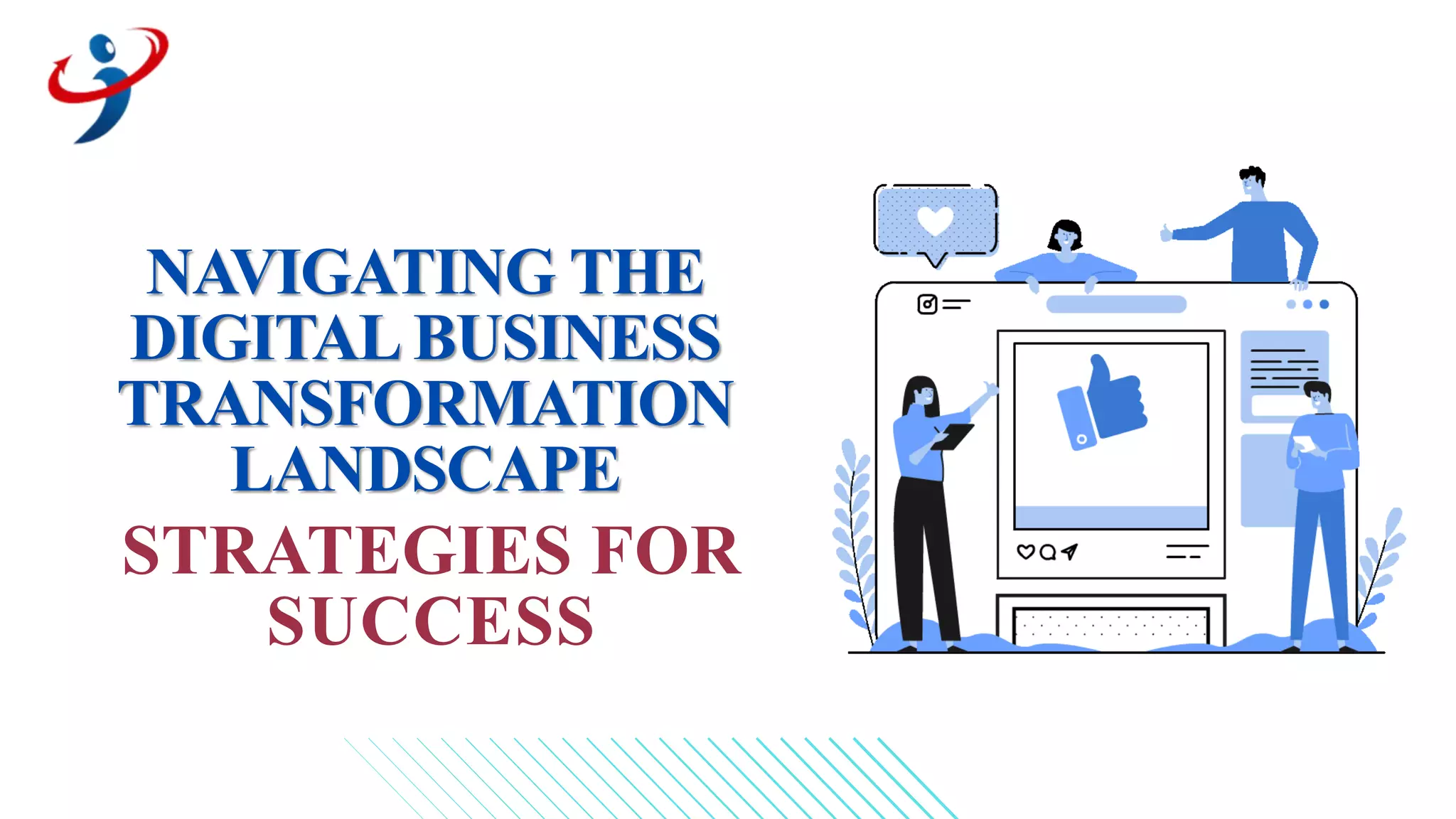 Navigating the Digital Business Transformation Landscape Strategies for ...