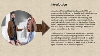 Navigating the Future of IFRS Training Trends and Innovations.pptx