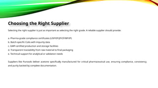 Understanding Acetone Grades for Critical Pharma Use | PPTX