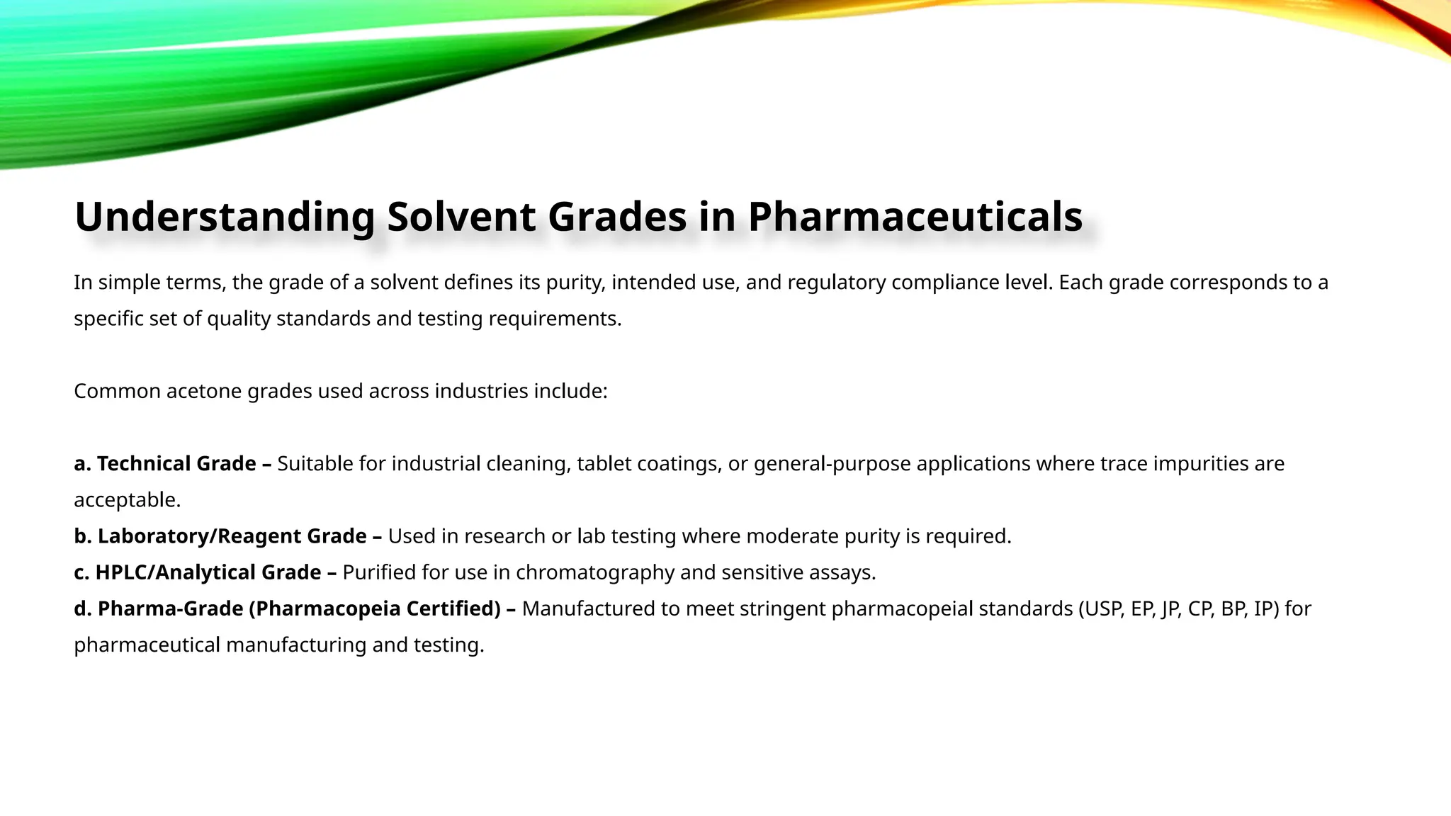 Choosing the Right Acetone Grade for Pharma Processes | PPTX