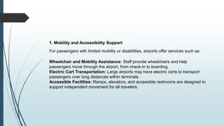 Navigating the Modern Airport A Guide to Airport Assistance Services | PPTX