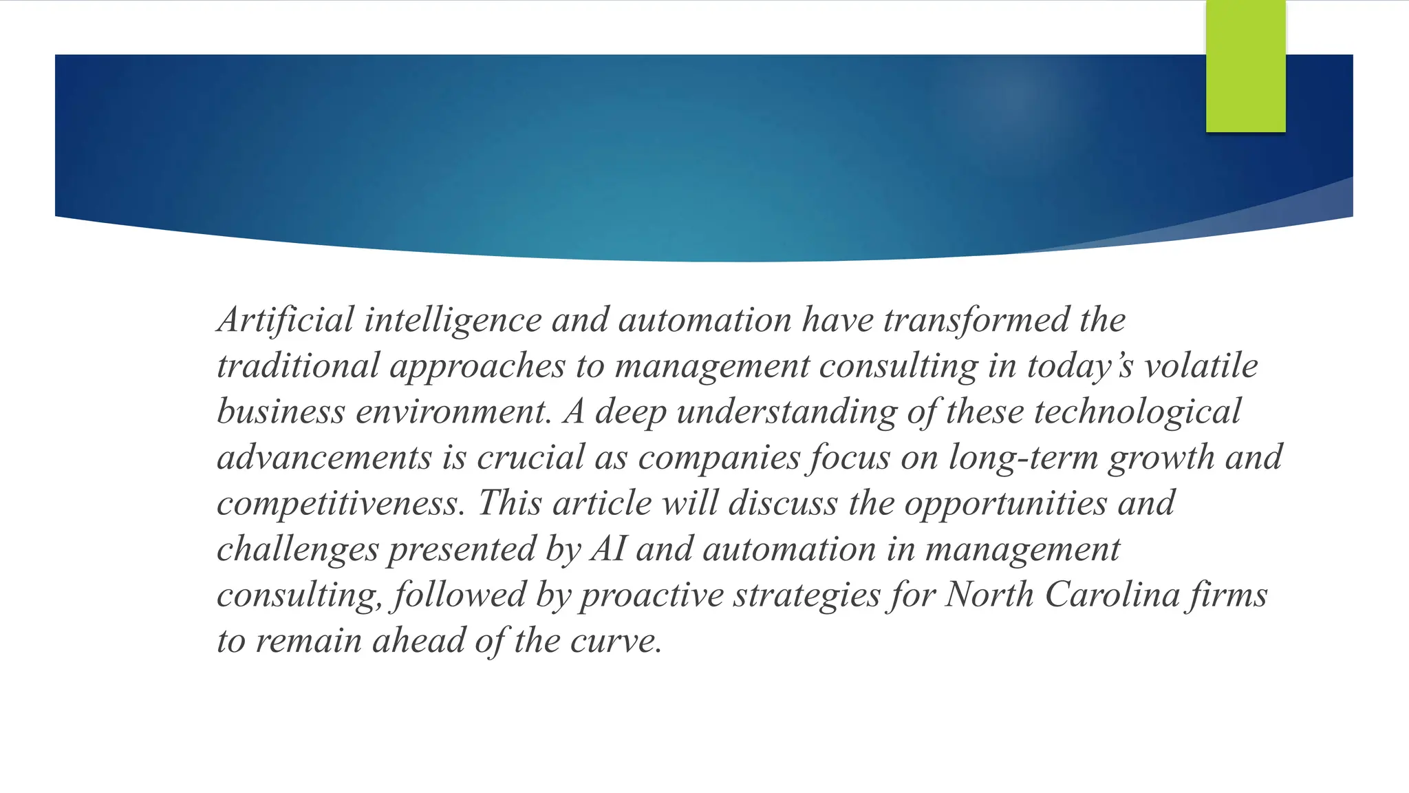 Navigating the New Era: AI and Automation in Management Consulting | PPT
