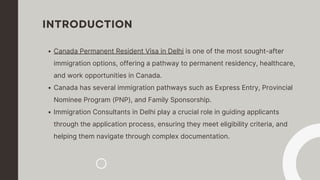 Navigating the Path to Canada - Immigration Consultants in Delhi | PPT