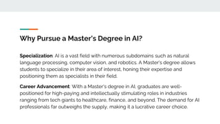 Navigating the Realm of Artificial Intelligence Pursuing a Master's ...