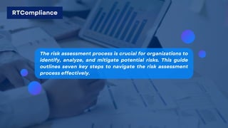 Navigating the Risk Assessment Process 7 Key Steps.pdf