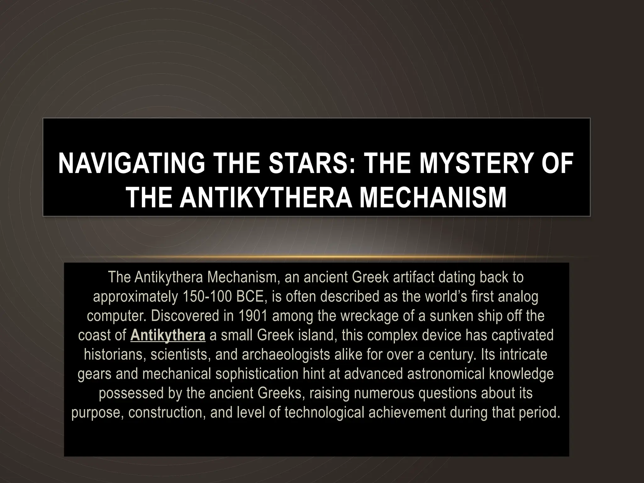 Navigating the Stars The Mystery of the Antikythera Mechanism.pptx
