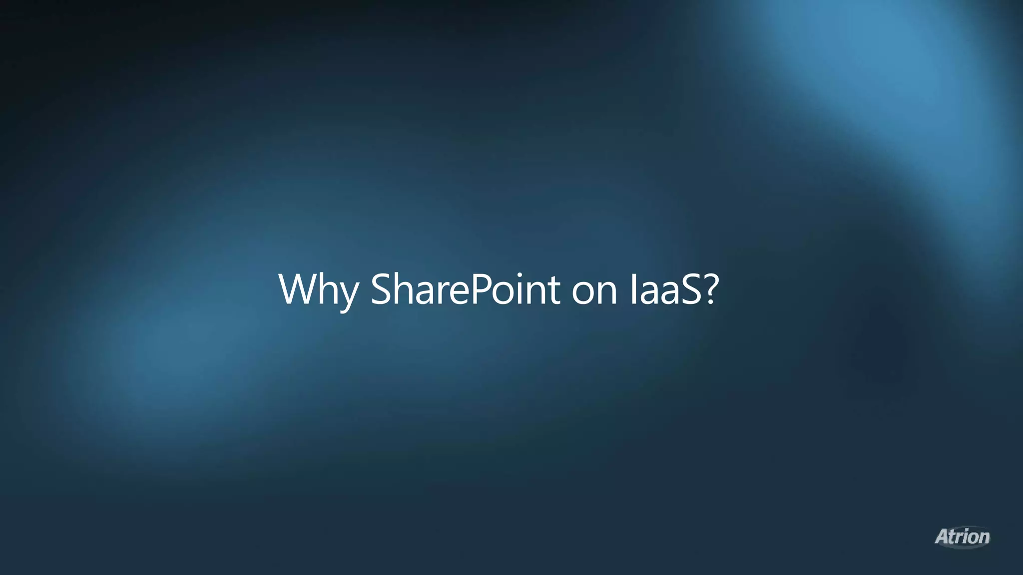 Navigating the turbulence on take-off: Setting up SharePoint on Azure IaaS the right way | PPT
