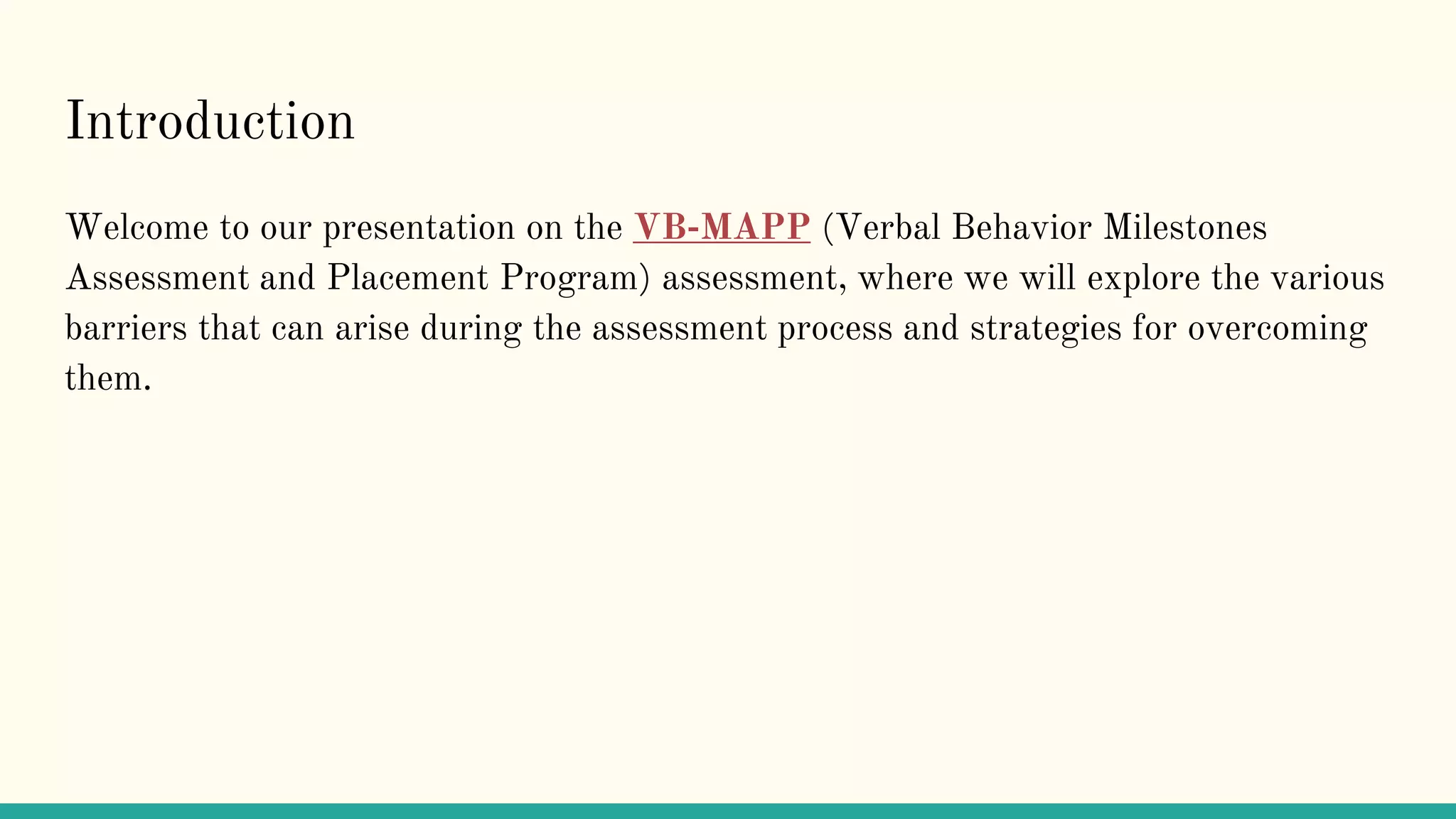 Navigating the VB-MAPP Assessment_ Identifying and Overcoming Barriers.pptx