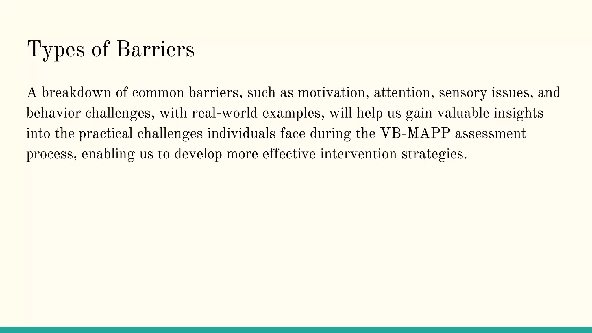 Navigating the VB-MAPP Assessment_ Identifying and Overcoming Barriers.pptx