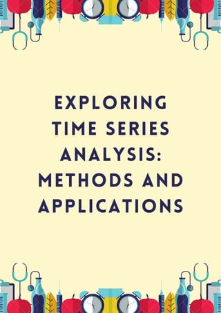 Exploring time series analysis: Methods and Classifications | PDF