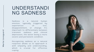 Navigating Through Sadness by Marta Loveguard.pptx
