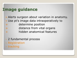 IMAGE GUIDED SURGERY | PPTX