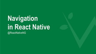 Navigation in react native | PPTX | Computing | Technology & Computing