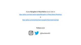 Navigation in react native | PPTX | Computing | Technology & Computing