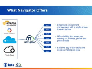 Navigator - Your Cloud Management Platform | PPTX