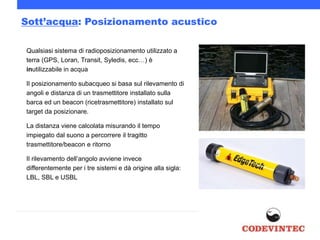 Navigazione e posizionamento in superficie e subacqueo | PPT