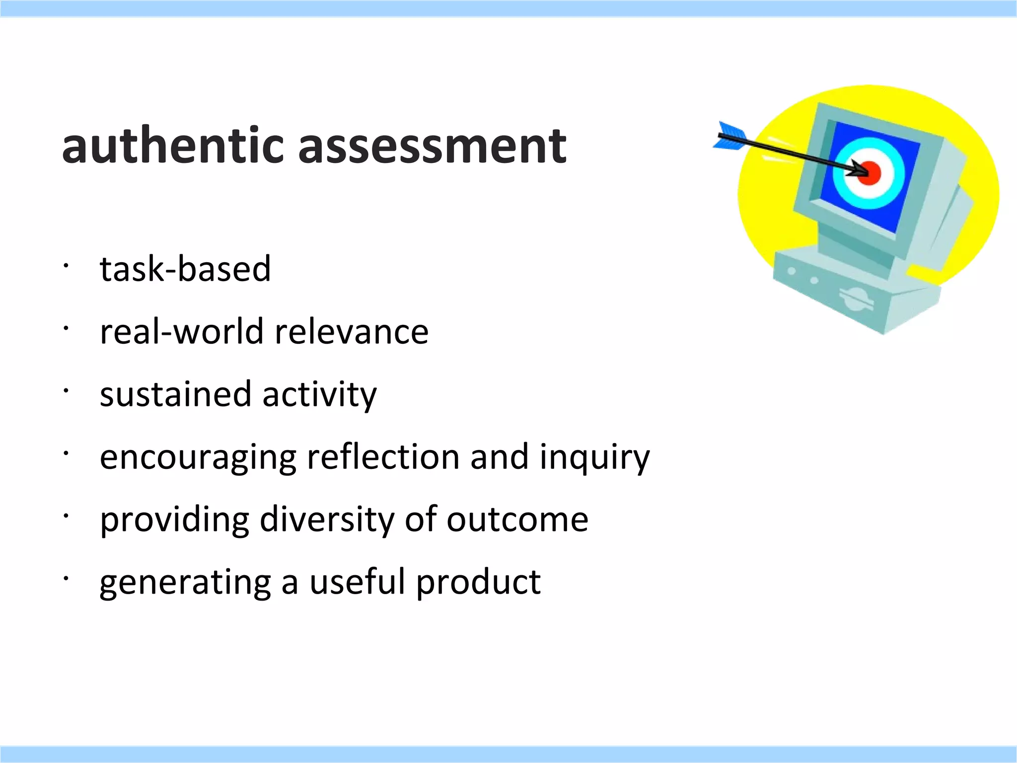 Bringing assessment to life: authenticity and motivation | PPT