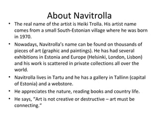 Navitrolla - Estonian artist | PPT