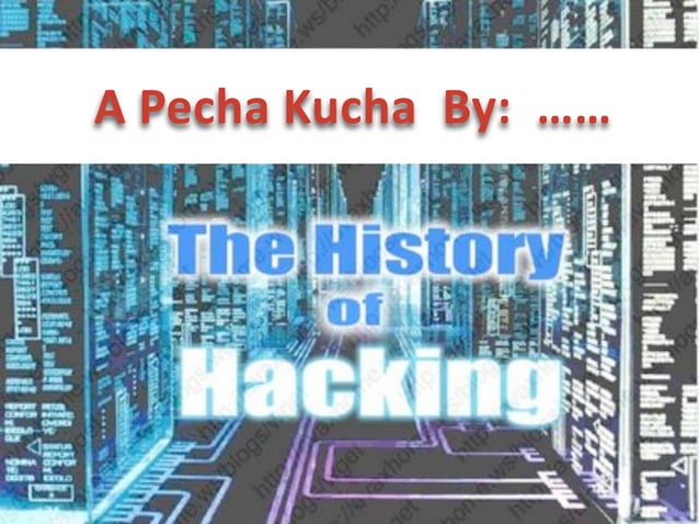 The History of Hacking | PPT